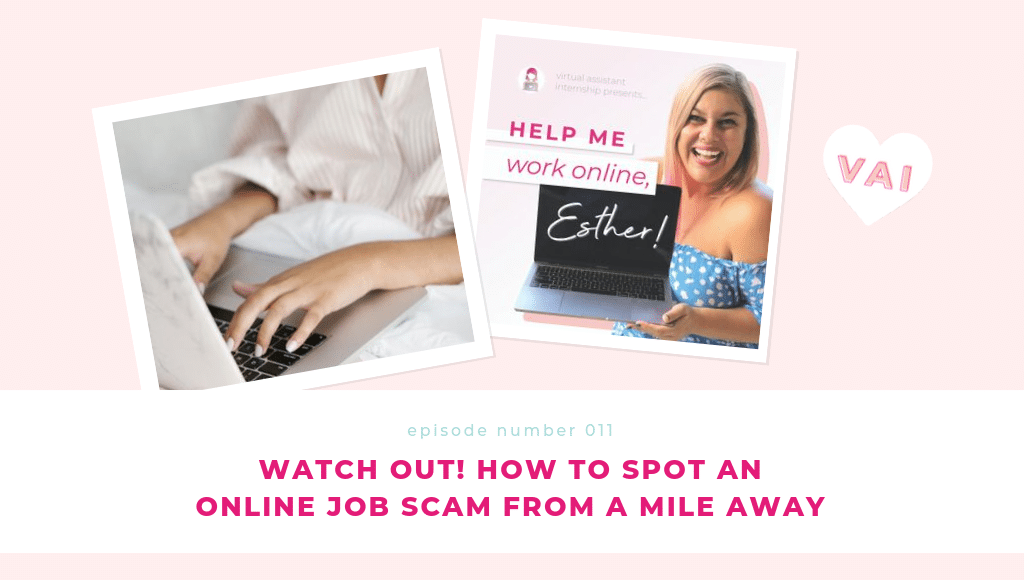 Episode 11 - Watch Out! How to Spot an Online Job Scam from a Mile Away ...