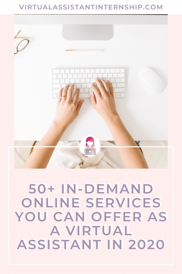50+ In-Demand Online Services You Can Offer as a Virtual Assistant ...