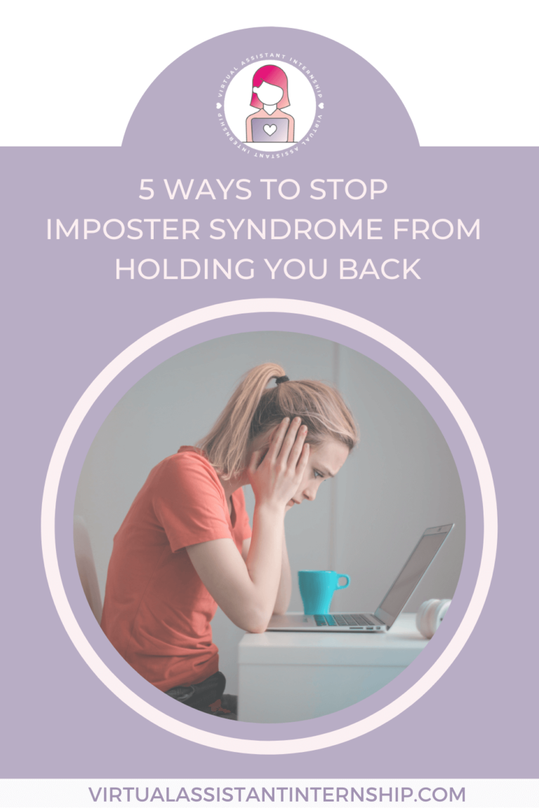 5 Ways to Stop Imposter Syndrome From Holding You Back - Virtual Assistant Internship