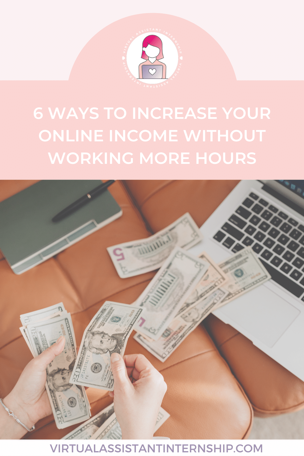 6 Ways to Increase Your Online Income Without Working More Hours ...