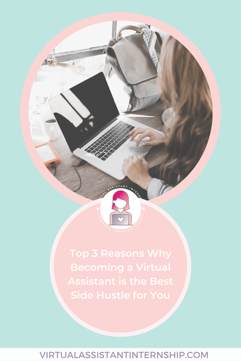 Top 3 Reasons Why Becoming a Virtual Assistant is the Best Side Hustle ...